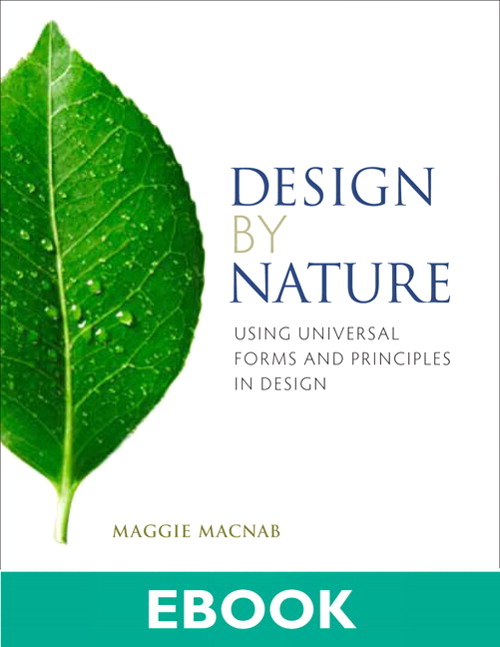 Design by Nature: Using Universal Forms and Principles in Design | Peachpit