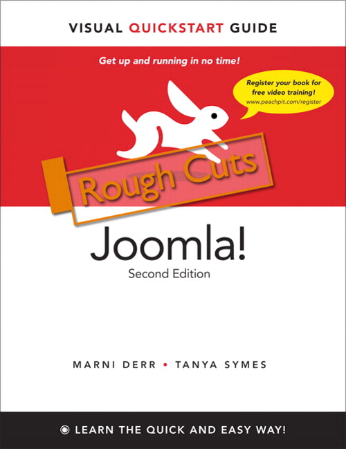 Joomla Visual Quickstart Guide Rough Cuts 2nd Edition Peachpit