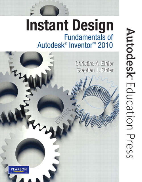 Instant Design Fundamentals Of Autodesk Inventor 2010 Subscription