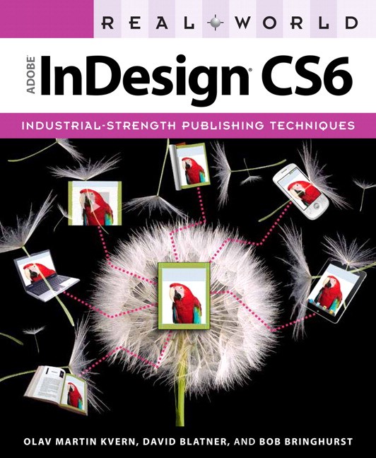 Real World Adobe InDesign CS6 | Peachpit