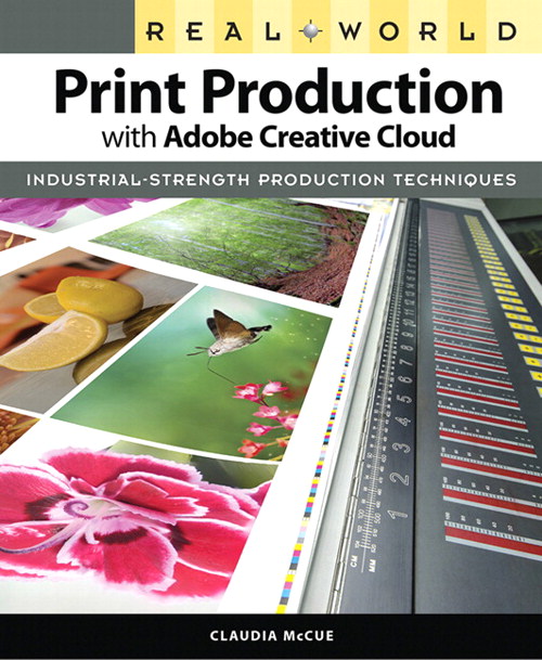 Real World Print Production with Adobe Creative Cloud | Peachpit