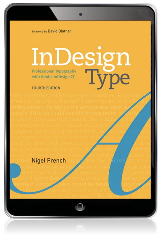 InDesign Type: Professional Typography with Adobe InDesign, 4th Edition ...