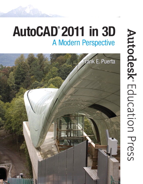 Autocad 2011 In 3d A Modern Perspective Peachpit