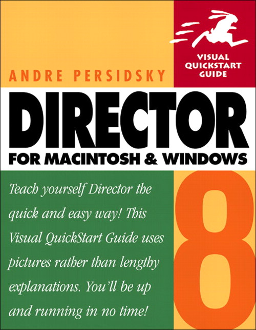 Director 8 for Macintosh and Windows: Visual QuickStart Guide, 5th ...