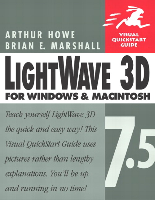 Lightwave 3D 7.5 for Windows and Macintosh: Visual QuickStart Guide ...