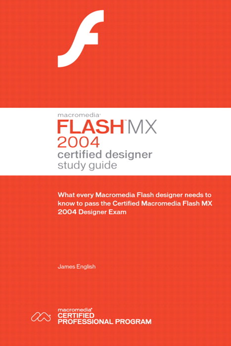 Macromedia Flash MX 2004 Certified Designer Study Guide | Peachpit