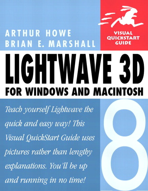 LightWave 3D 8 for Windows and Macintosh: Visual QuickStart Guide ...