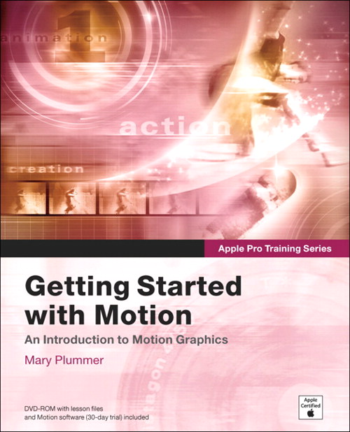 Apple Pro Training Series: Getting Started With Motion | Peachpit