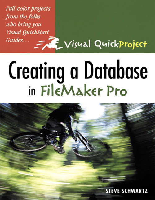 Creating A Database In Filemaker Pro Visual Quickproject Guide Peachpit