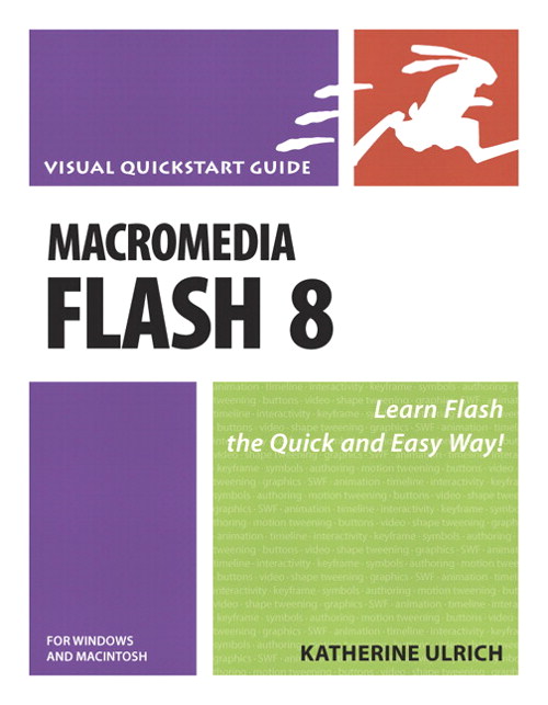 Macromedia Flash 8 For Windows And Macintosh Visual Quickstart Guide