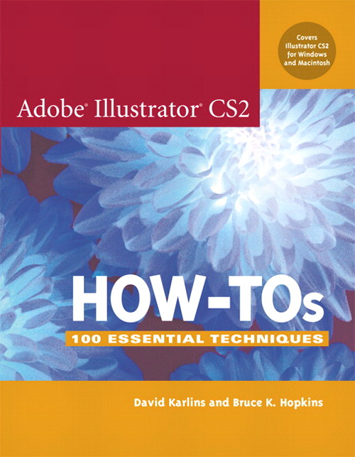 Adobe Illustrator CS2 How-Tos: 100 Essential Techniques | Peachpit