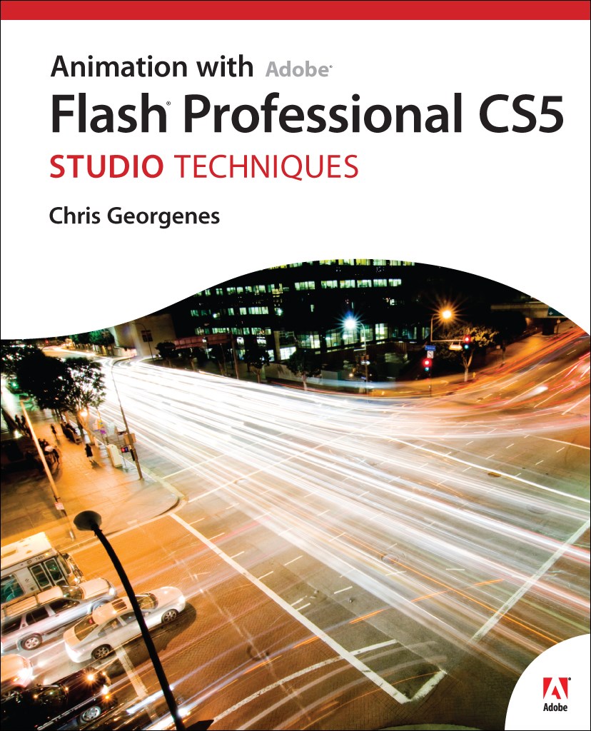 Animation with Scripting for Adobe Flash Professional CS5 Studio Techniques | Peachpit