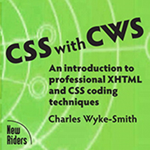 Css With Cws An Introduction To Professional Xhtml And Css Coding Techniques Safari Video