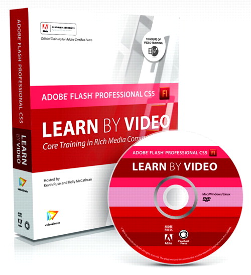 Learn Adobe Flash Professional CS5 by Video: Core Training in Rich ...