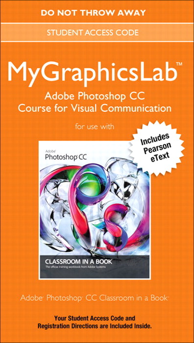 MyLab Graphics Adobe Photoshop CC Course for Visual Communication | Peachpit